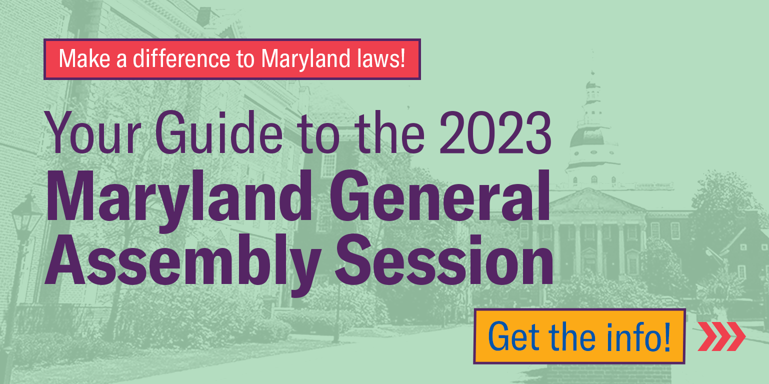Your Guide to the 2023 Maryland General Assembly Session - ACLU of Maryland
