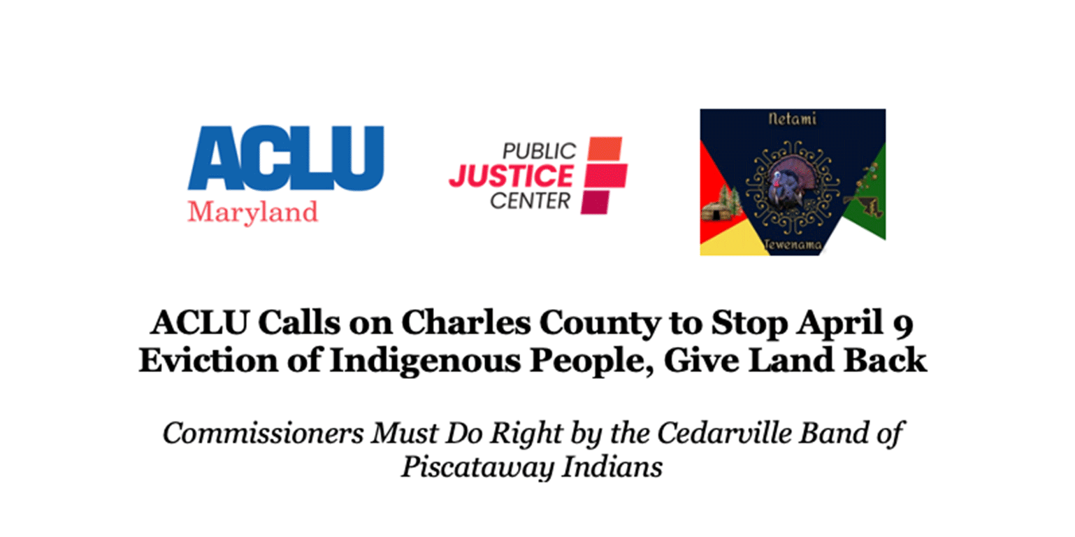 ACLU Calls on Charles County to Stop April 9 Eviction of Indigenous People, Give Land Back ...